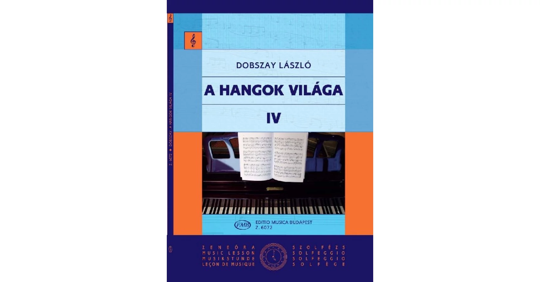 Dobszay László - A hangok világa 4. – kotta